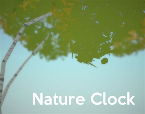 Upgraded To Unity Nature Clock By Aperion Studios