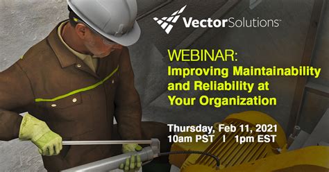 Webcast Improving Maintainability And Reliability At Your Organization