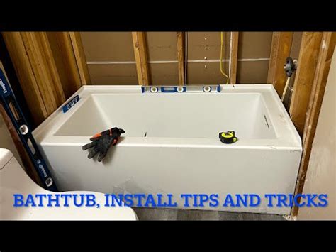 Bathtub Install Tips And Tricks Instructions For Beginners Youtube