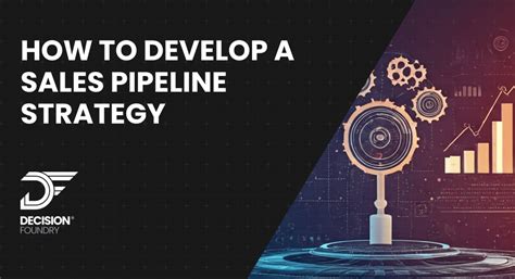 Mastering Pipeline Strategy Essential Tips