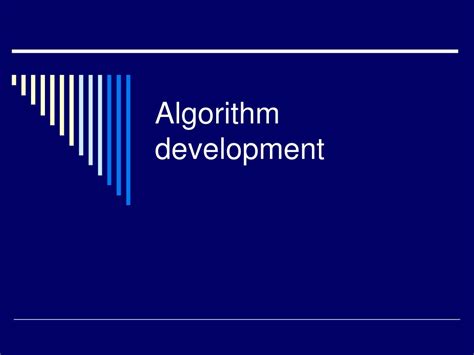 Ppt Algorithm Development Powerpoint Presentation Free Download Id6635398