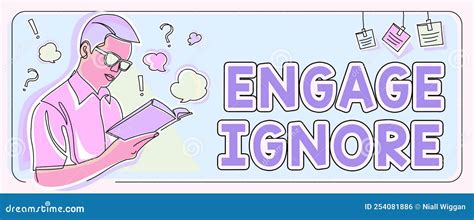 Handwriting Text Engage Ignore Internet Concept Silent Treatment