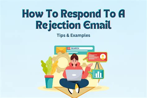 how to respond to a rejection email tips and examples