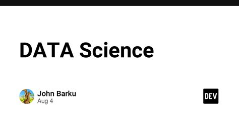 Data Science Dev Community