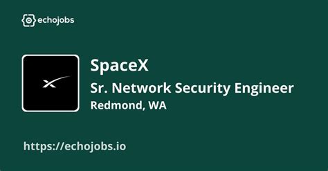 Spacex Is Hiring Sr Network Security Engineer Starlink Usd 160k 220k Redmond Wa Api