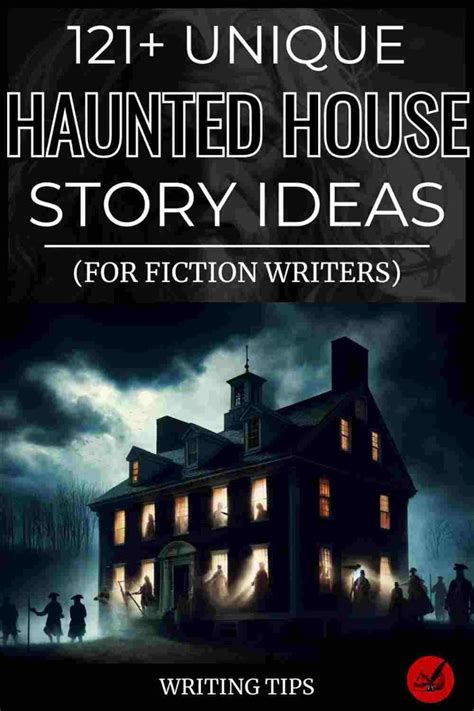 Haunted House Story Ideas Writing Tips And Inspiration 🕯️ In 2025