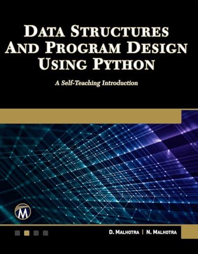 Data Structures And Program Design Using Python A Self Teaching