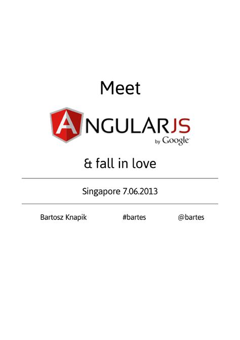 Meet Angularjs And Fall In Love Speaker Deck