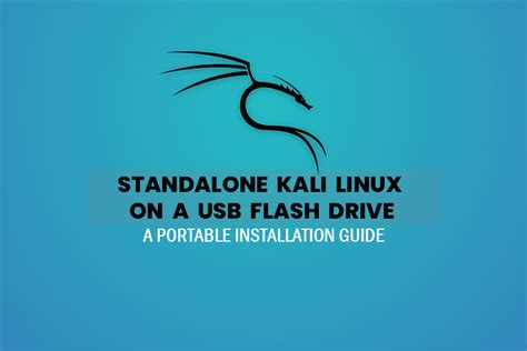 how to install kali linux on a usb flash drive creating a portable