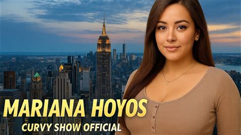 Mariana Hoyos Curvy Model Biography And Inspiring Journey 2025 Curvy