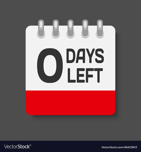 Countdown Daily Page Calendar Icon 0 Days Left Vector Image