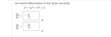 Solved Use Implicit Differentiation To Find Delzdelx And