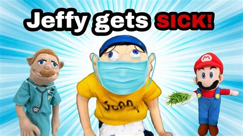 Sml Parody Jeffy Gets Sick Youtube