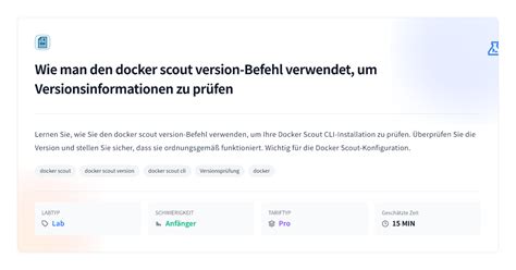 Wie Man Den Docker Scout Version Befehl Verwendet Um Versionsinformationen Zu Prüfen Labex