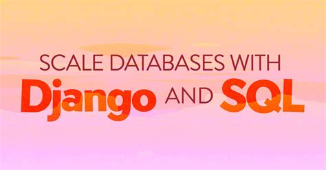 Linode Use Django To Simplify Database Scaling For Essential Migrations And Multi Database