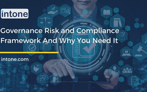 Governance Risk And Compliance Framework And Why You Need It