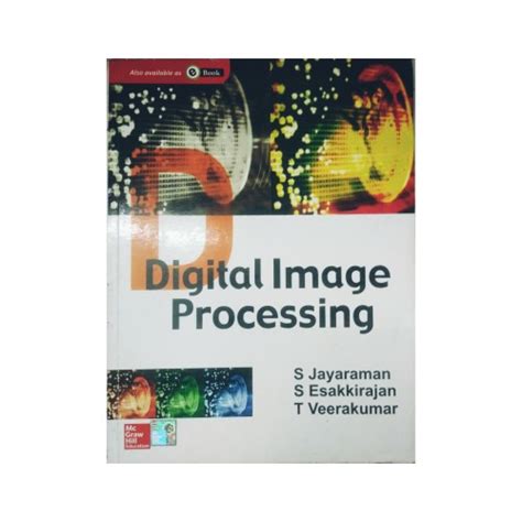 Digital Image Processing By S Jayaraman S Esakkirajan T Veerakumar 2ndbuys