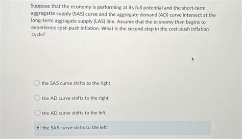 Solved Suppose That The Economy Is Performing At Its Full