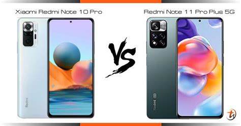 Compare Xiaomi Redmi Note 10 Pro Vs Redmi Note 11 Pro Plus 5G Specs And Malaysia Price Phone