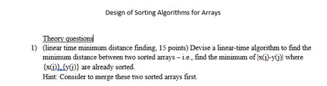 Solved Devise A Linear Time Algorithm To Find The Minimum Chegg