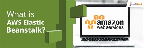 What Is AWS Elastic Beanstalk Elastic Beanstalk Tutorial