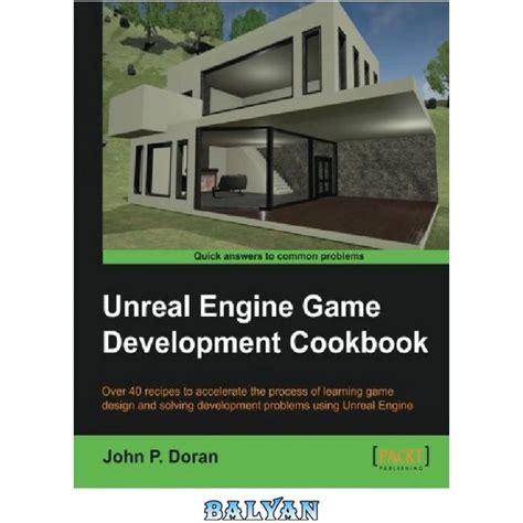 خرید و قیمت دانلود کتاب Unreal Engine Game Development Cookbook ترب