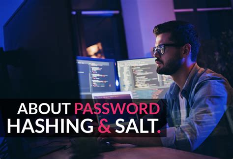 How Password Hashing And Salt Can Enhance Password Security