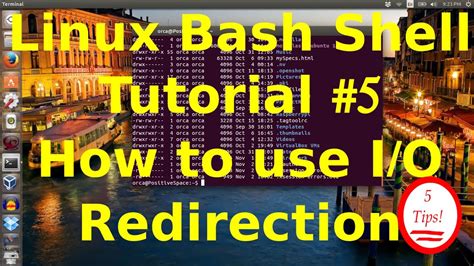 linux bash shell tutorial 5 how to use i o redirection 5 tips and