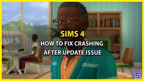 How To Fix Sims 4 Crashing After Update Error Possible Solutions Sims 4 Sims Fix It