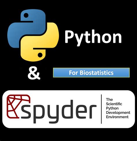 Python And Spyder Ide For Biostatistics A Great Combination Many Companies Within Life