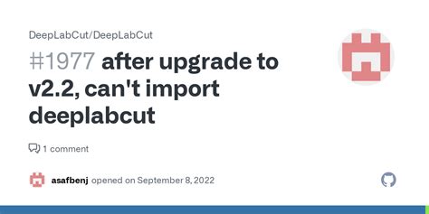 After Upgrade To V2 2 Can T Import Deeplabcut Issue 1977