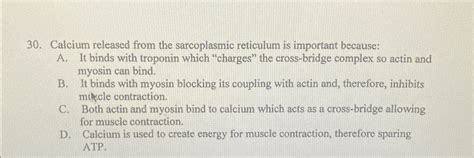 Solved Calcium Released From The Sarcoplasmic Reticulum Is