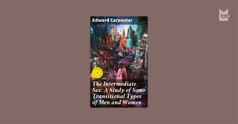 The Intermediate Sex A Study Of Some Transitional Types Of Men And