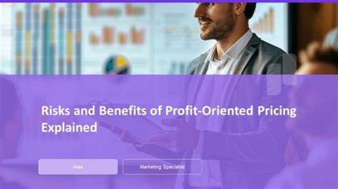 Risks And Benefits Of Profit Oriented Pricing Explained Ppt