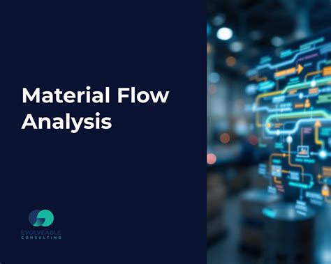 Material Flow Analysis Measuring Circularity A Comprehensive Guide For