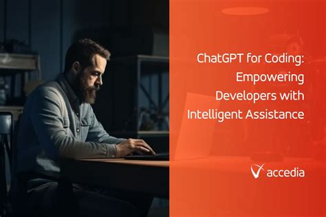 Chatgpt For Coding Empowering Developers With Intelligent Assistance Accedia Mayya Markova