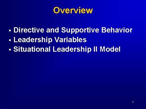 Situational Leadership 1 Overview Directive And Supportive Behavior
