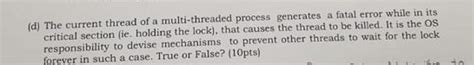 Solved D The Current Thread Of A Multi Threaded Process Chegg