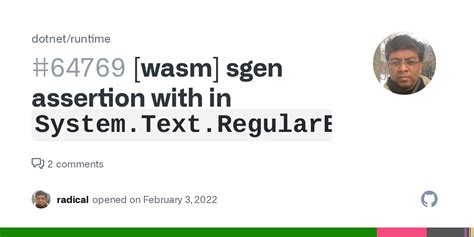 Wasm Sgen Assertion With In `systemtextregularexpressionstests` · Issue 64769 · Dotnet