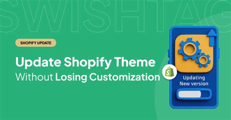 How To Update Shopify Theme Without Losing Customization Complete