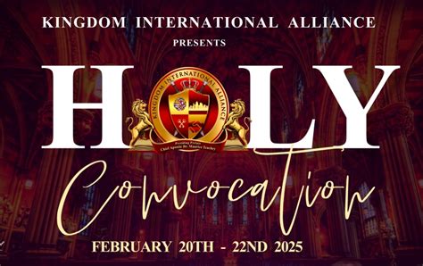 Kingdom International Alliance Holy Convocation 2025 Tickets Kingdom