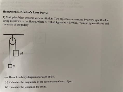 Solved Homework 5 Newtons Laws Part 2 1 Multiple Object