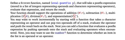 Solved Must Be Written In Scheme Code Define Eval Postfix
