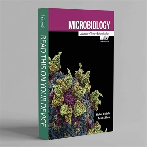 Microbiology Laboratory Theory And Application Brief 3rd Edition For A Comprehensive Guide Luxsento