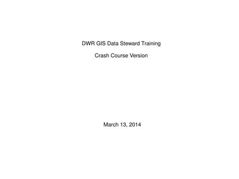ppt dwr gis data steward training crash course version powerpoint