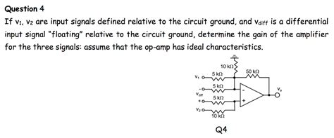 Solved If V1 V2 Are Input Signals Defined Relative To The