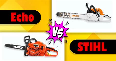 Echo Vs STIHL Chainsaw My Honest Take