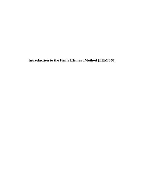 introduction to finite element method fem 320 pdf finite element