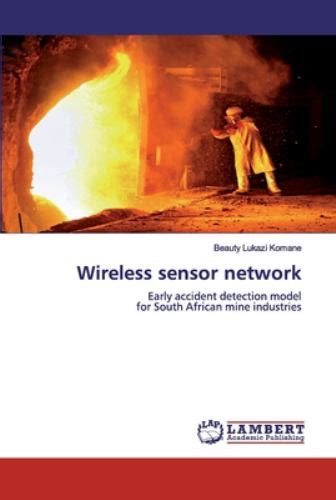 wireless sensor network early accident detection model for south