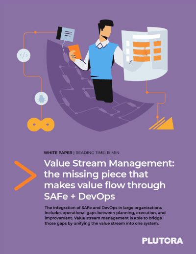 Value Stream Management The Missing Piece That Makes Value Flow Through SAFe DevOps Plutora